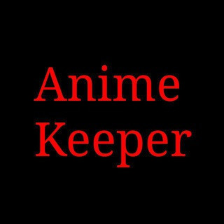 Anime Keeper - Telegram Channel - English